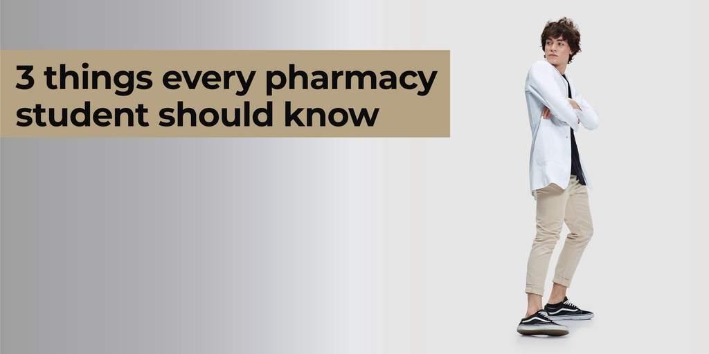 3 things every pharmacy student should know – Dr. James